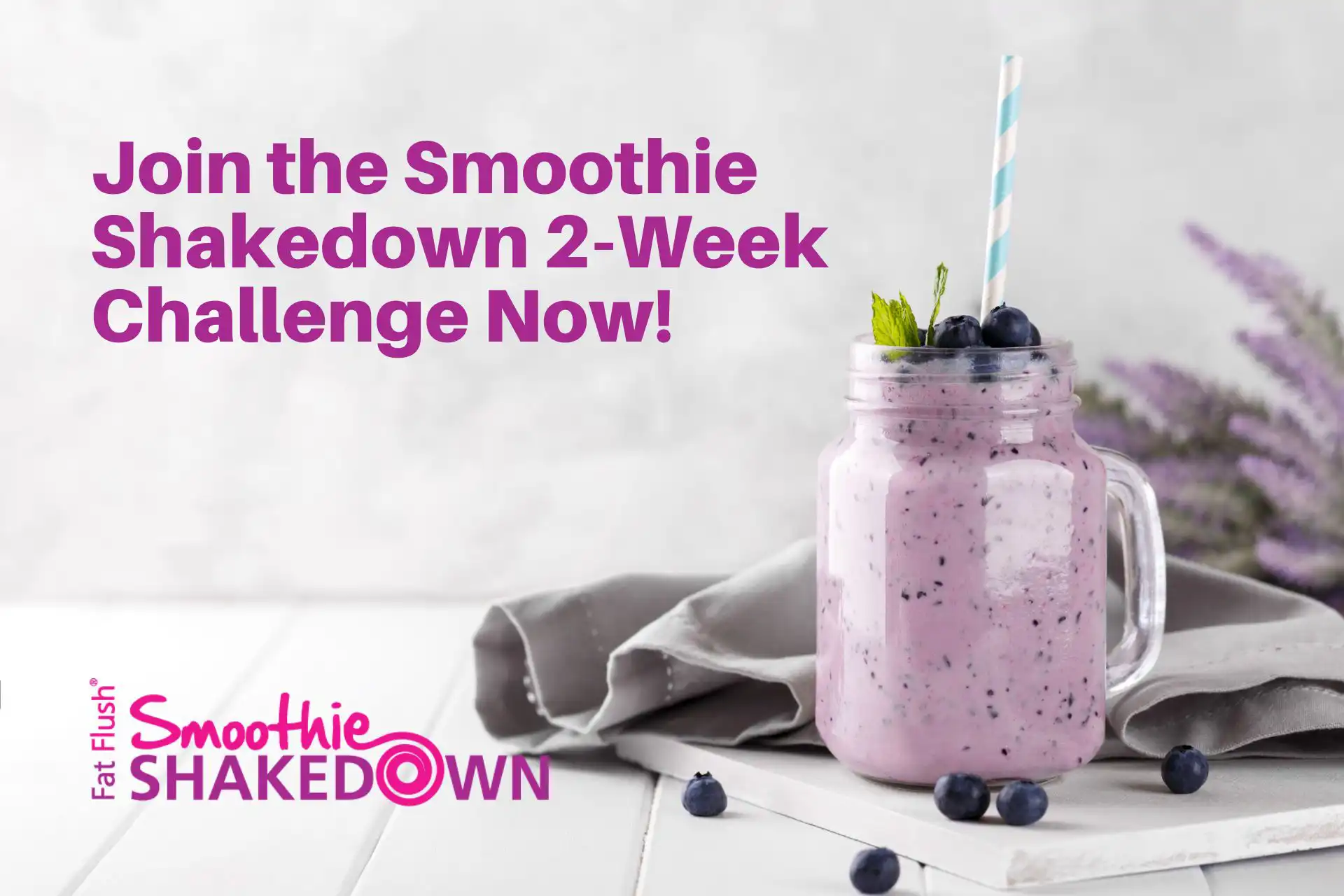 Smoothie Shakedown Challenge - Fat Flush